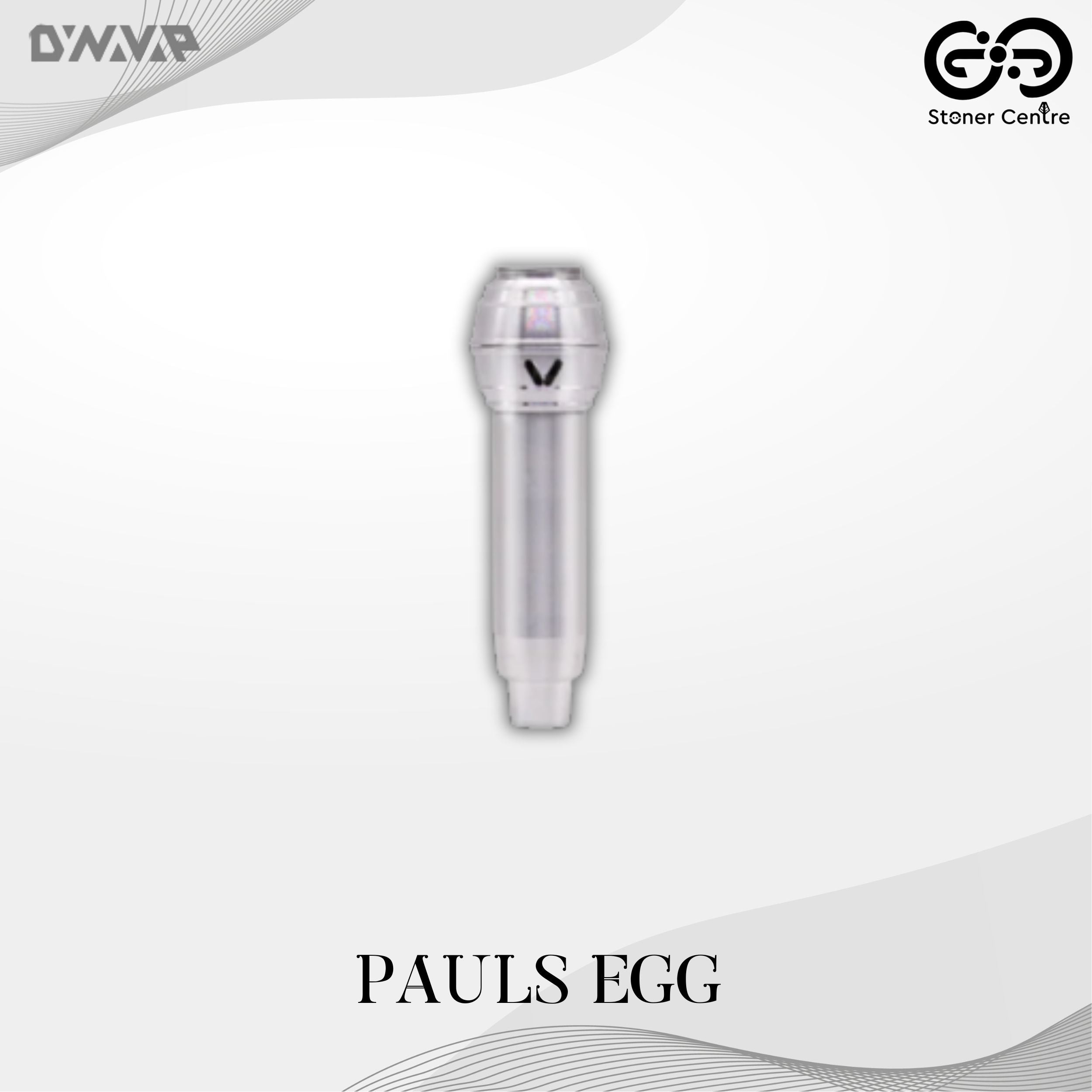 DYNAVAP | PAULS EGG – Stonercentre.com