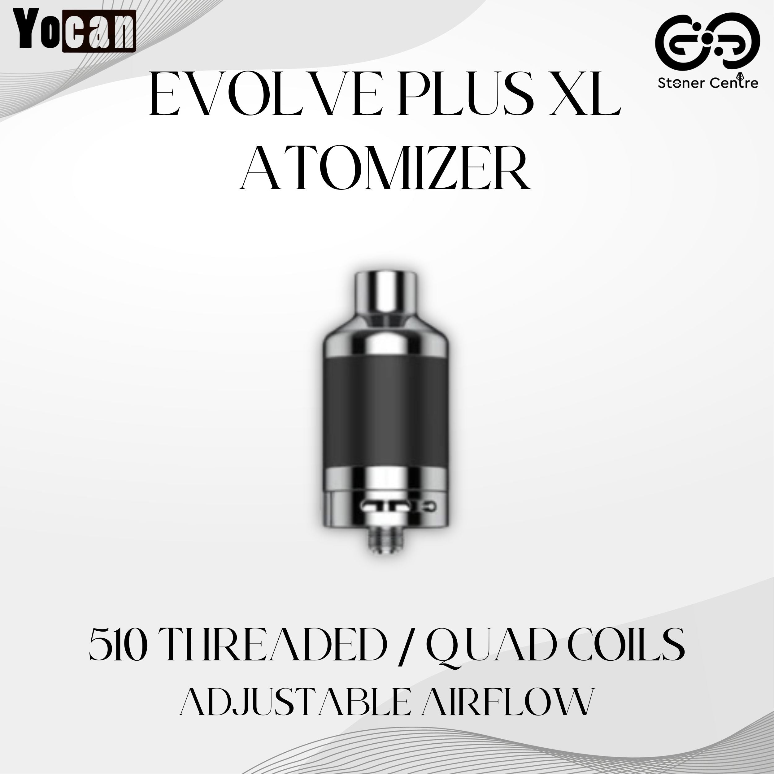 YOCAN | EVOVLE PLUS XL - ATOMIZER – Stonercentre.com